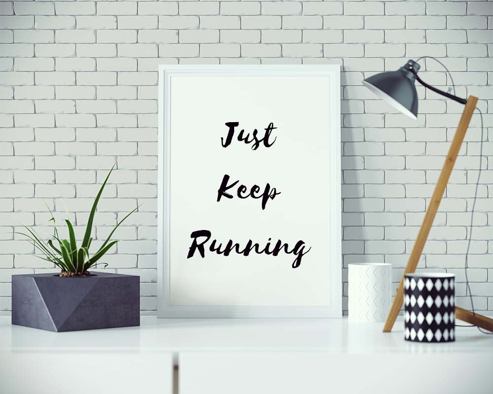 Printable Art - Just Keep Running Poster (PDF File) – MedalDisplays.com.au